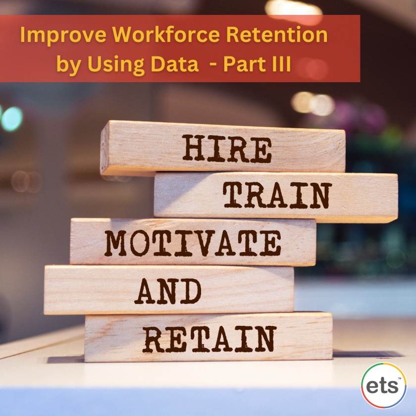 Improve Workforce Retention by Using Data - ets