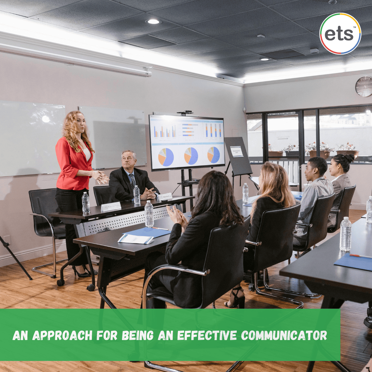 An Approach for Being an Effective Communicator - ets